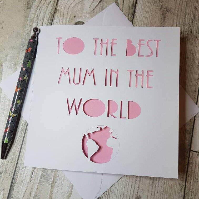 Best Mum in the World, Papercut Mothers Day Card, Card for Mum, Card ...