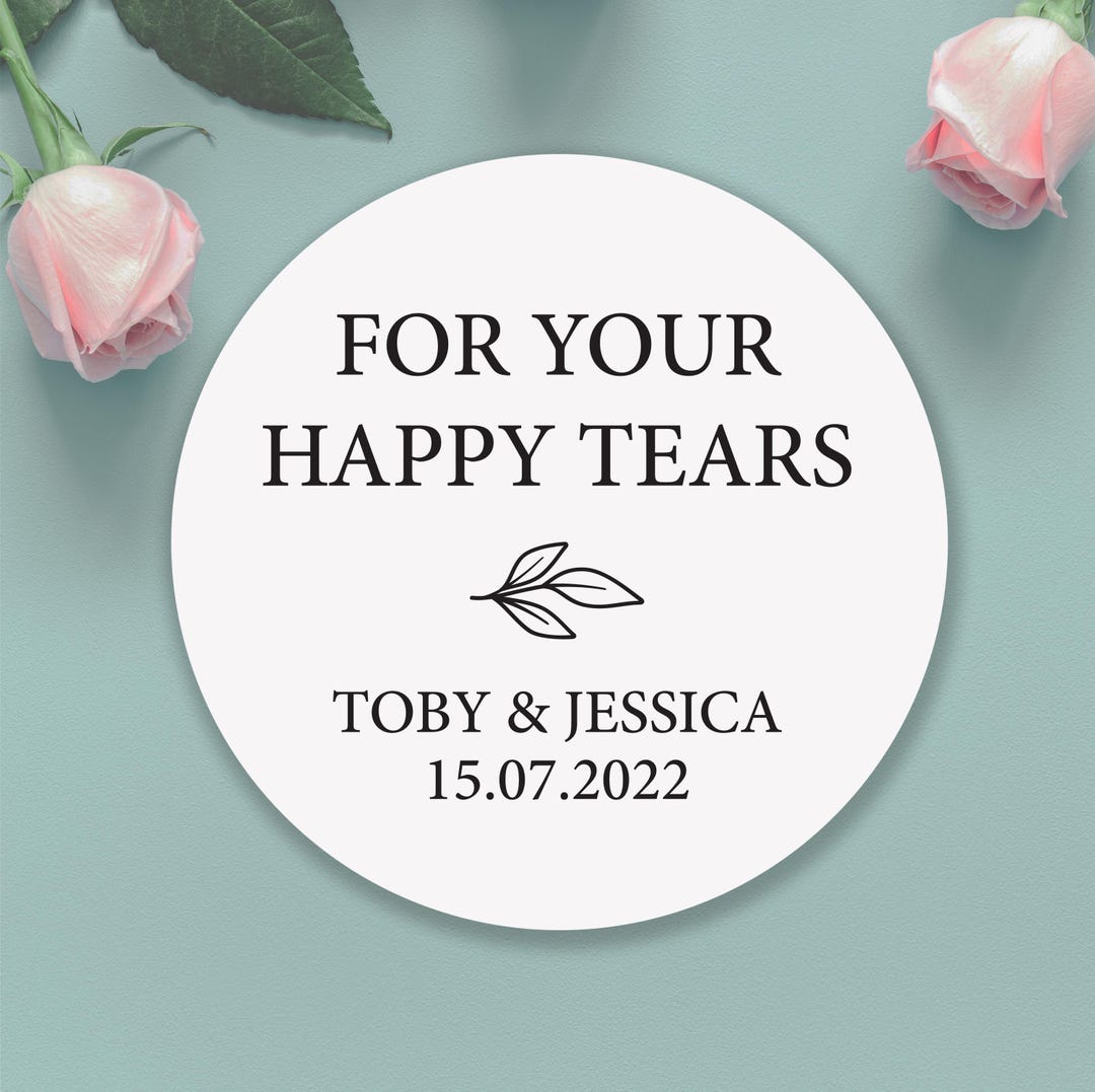 STICKERS - for Your Happy Tears, Custom Wedding Personalised Sticky ...