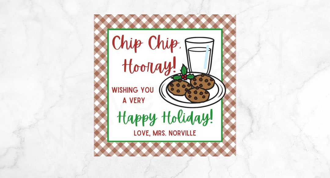 Printable Personalized Christmas Tag - Chip Chip Hooray Cookie Gift Tag ...