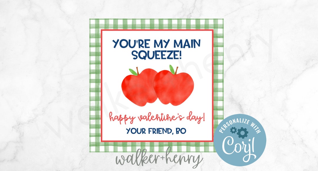 EDITABLE You're My Main Squeeze Valentine's Treat Tag, Valentine for ...