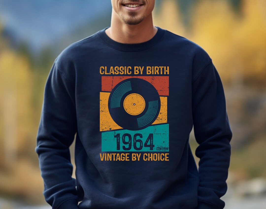 60th Birthday Sweatshirt Born in 1964 Gifts 60 Years Old Sweater Vinyl ...