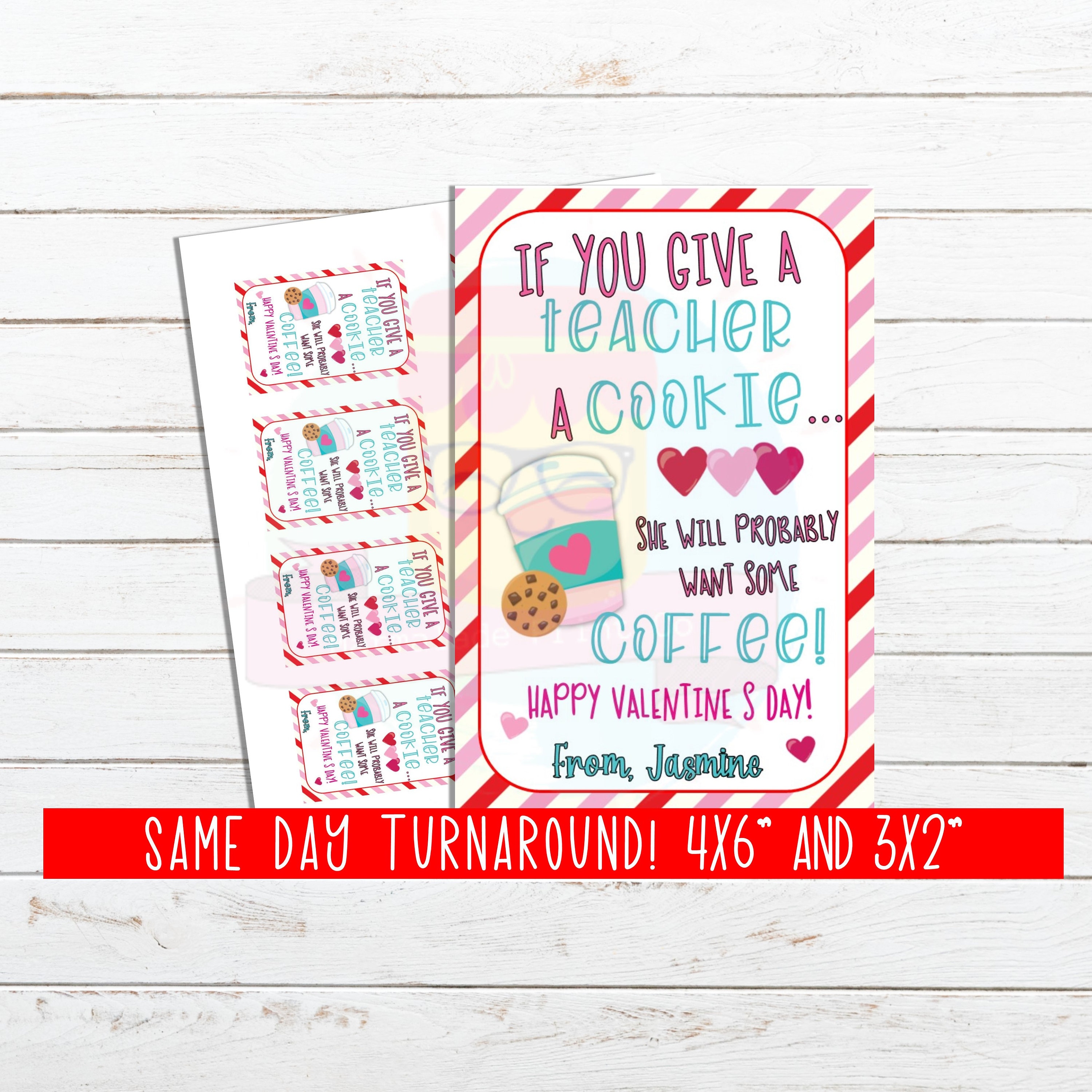 Printable Teacher Valentine Card, Valentine Treat Tags, If You Give a ...