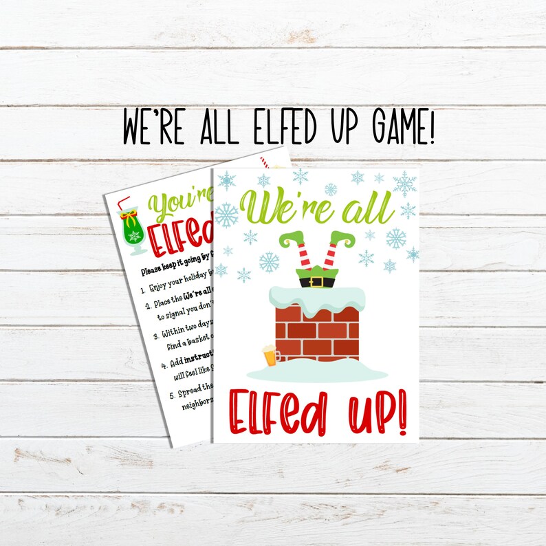 We're All Elfed up Printable for a Quarantined Christmas, Social ...