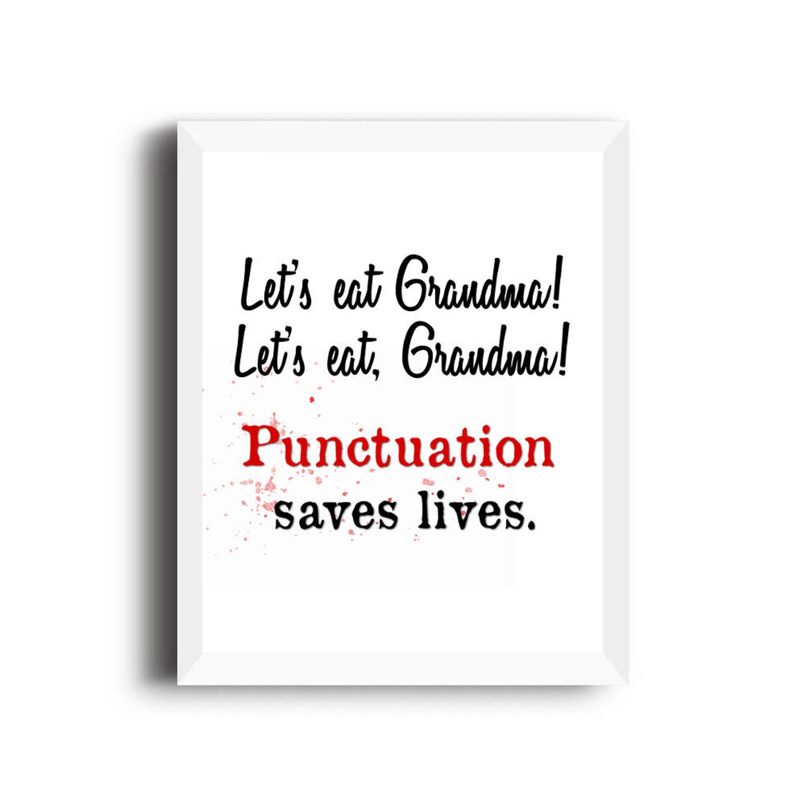 Let's Eat Grandma, Punctuation Saves Lives, English Teacher Gift ...
