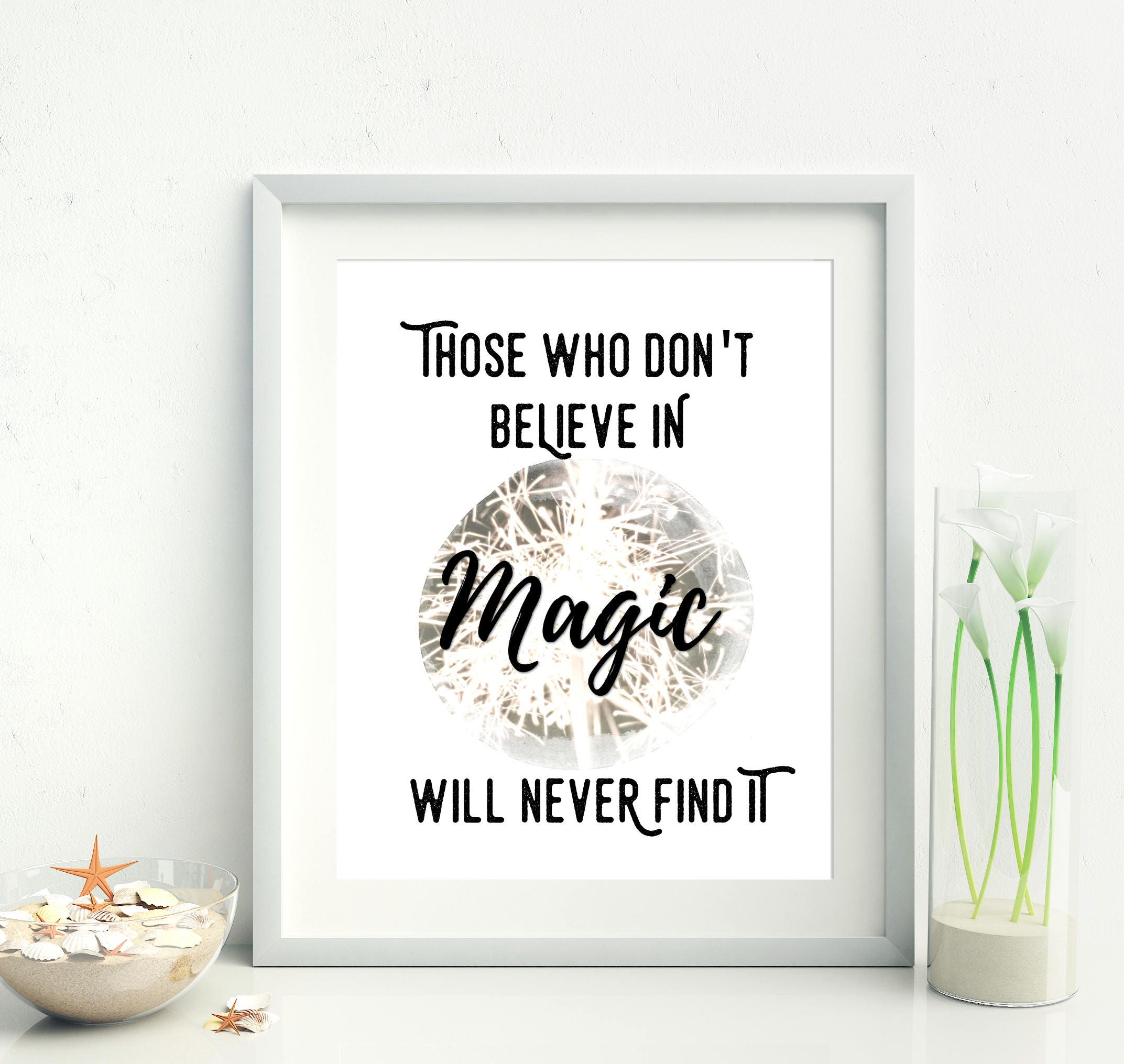 Roald Dahl Quote, Those Who Don't Believe in Magic Will Never Find It ...