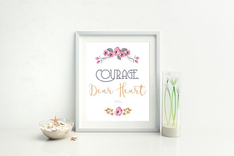 CS Lewis Quote Printable Courage Dear Heart Narnia Quote - Etsy