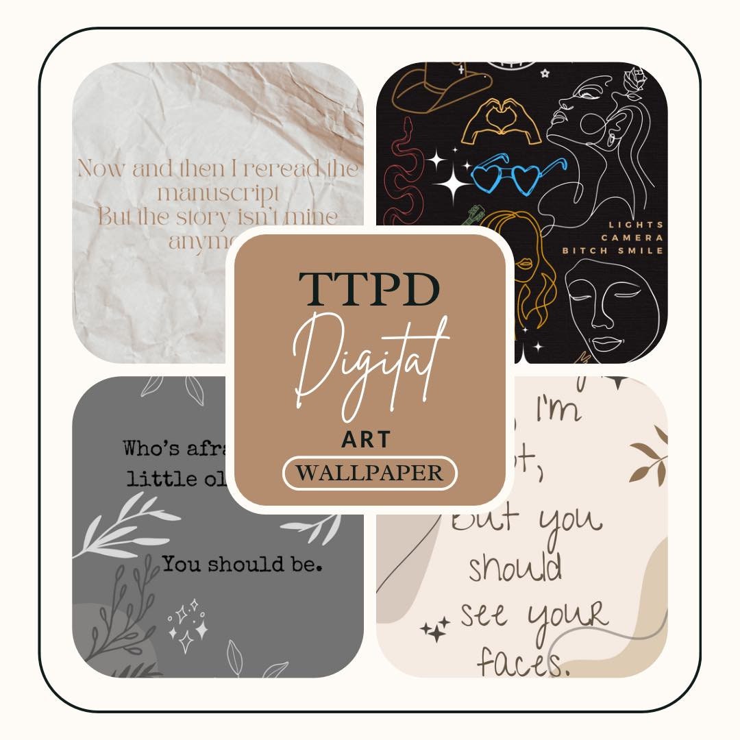 TTPD Lights Camera Smile Who's Afraid of Little Old Me so High School ...