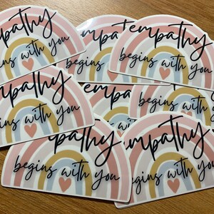 Empathy Begins With You Sticker, Waterproof Sticker, Mental Health ...
