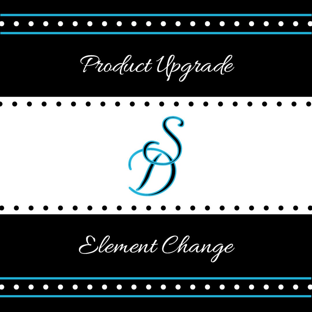 Product Upgrade - Element Change - Etsy