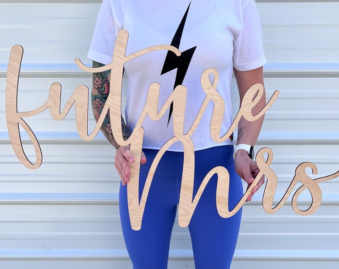 Future Mrs Sign, Bridal Shower Custom, Future Mrs Last Name Wood Sign ...