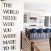 The World Needs Wooden Wall Art, Inspirational Wall Decor - Etsy