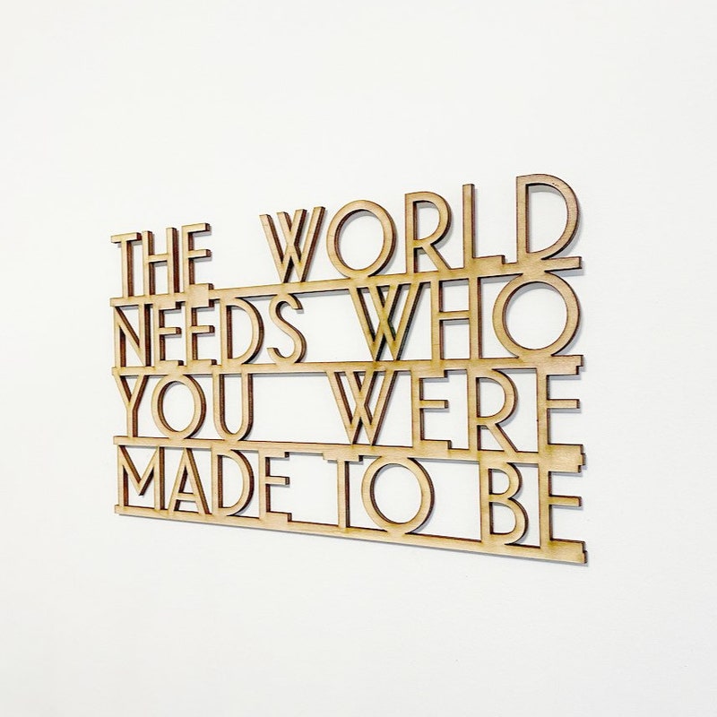 The World Needs Who You Were Made to Be - Etsy