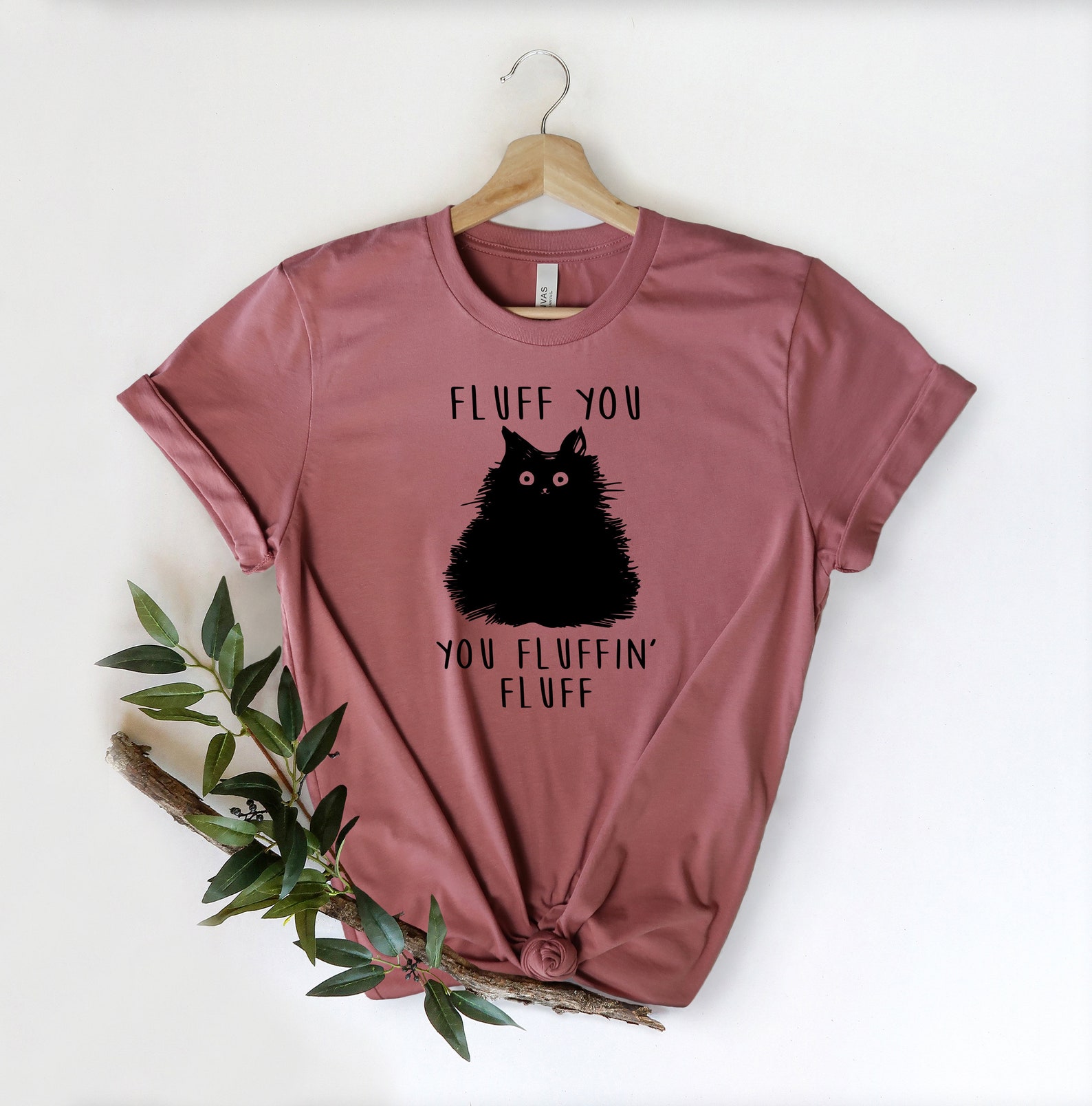 Fluff You Shirt You Fluffin Fluff Shirt Funny Cat Shirt Cat - Etsy