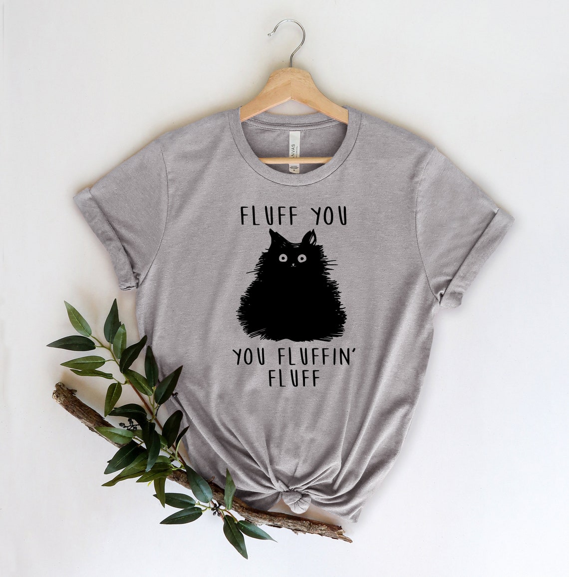 Fluff You Shirt You Fluffin Fluff Shirt Funny Cat Shirt Cat - Etsy