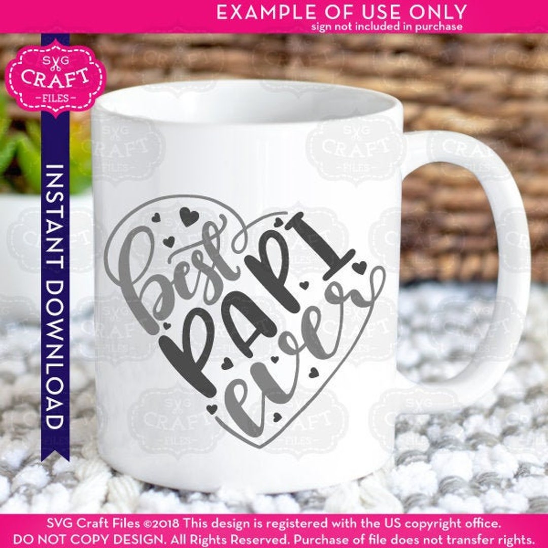 Grandpa Svg, Best Papi Ever Svg, Fathers Day Svg, Daddy Svg ...