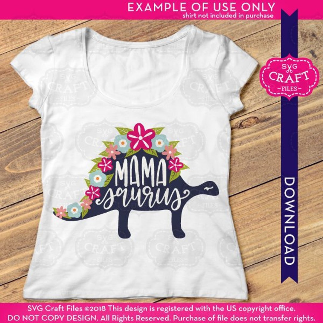 Mom Shirt Svg, Mama Svg, Funny Mom Svg, Dinosaur Svg, Mamasaurus ...