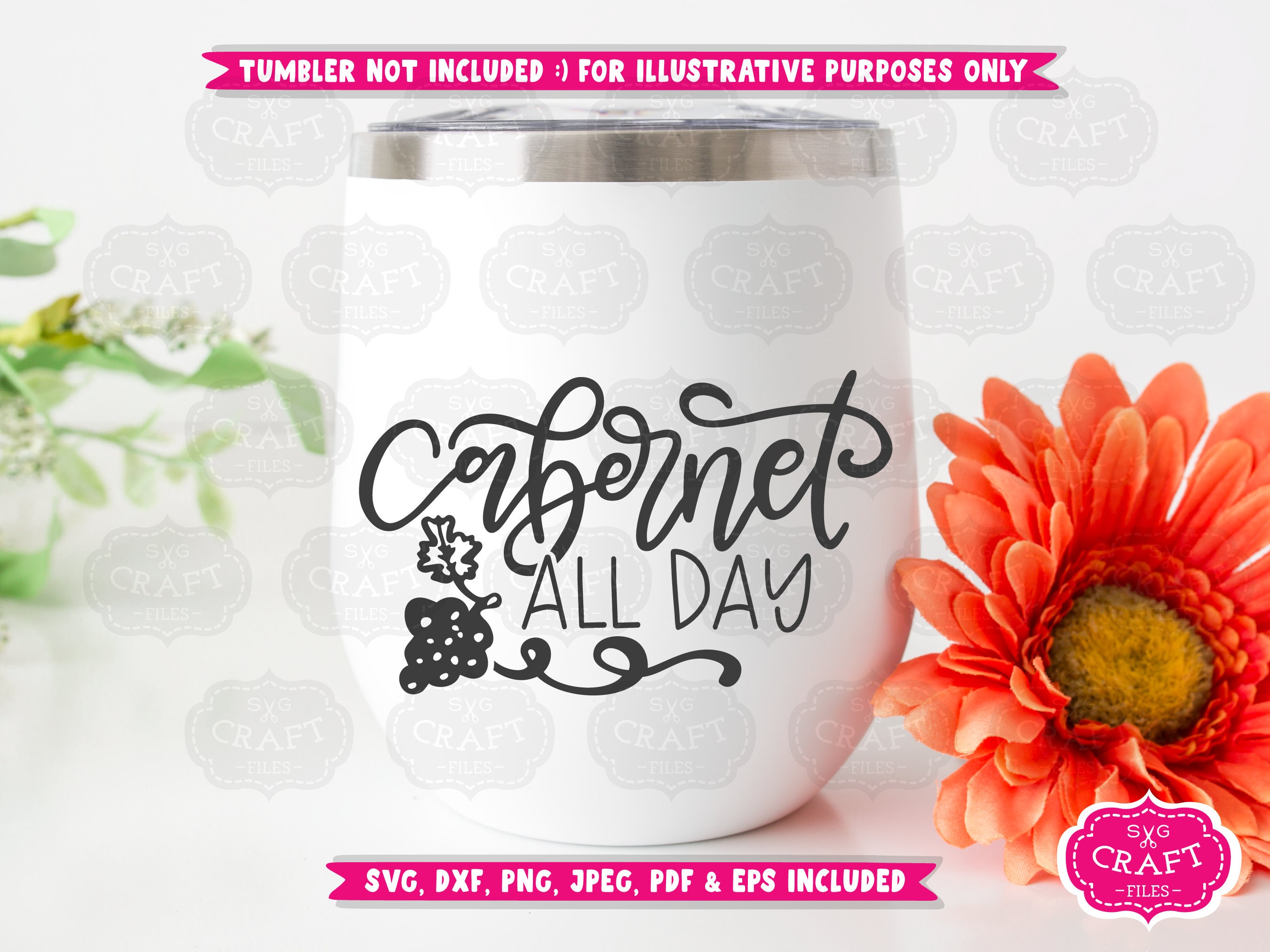 Cabernet SVG SVG for Designs for Moms Cabernet All Day Cut - Etsy