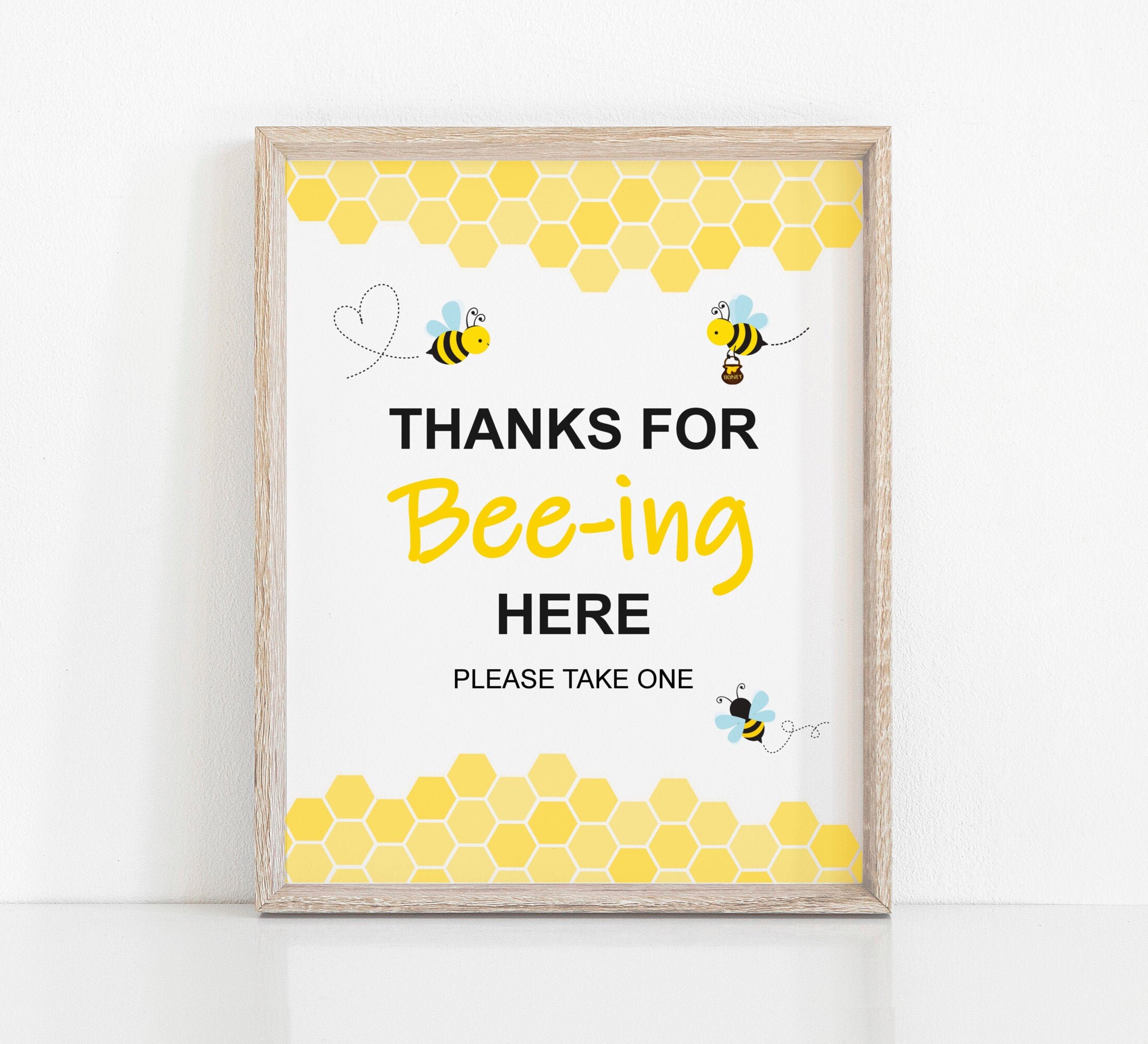 Thank You for Coming Sign Bumble Bee Favors Sign Thanks for Bee-ing ...