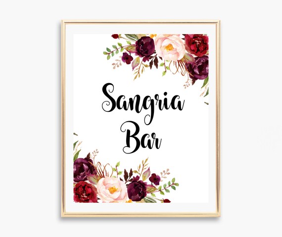 Sangria Bar Sign Printable Burgundy Marsala Maroon Blush Pink Floral ...