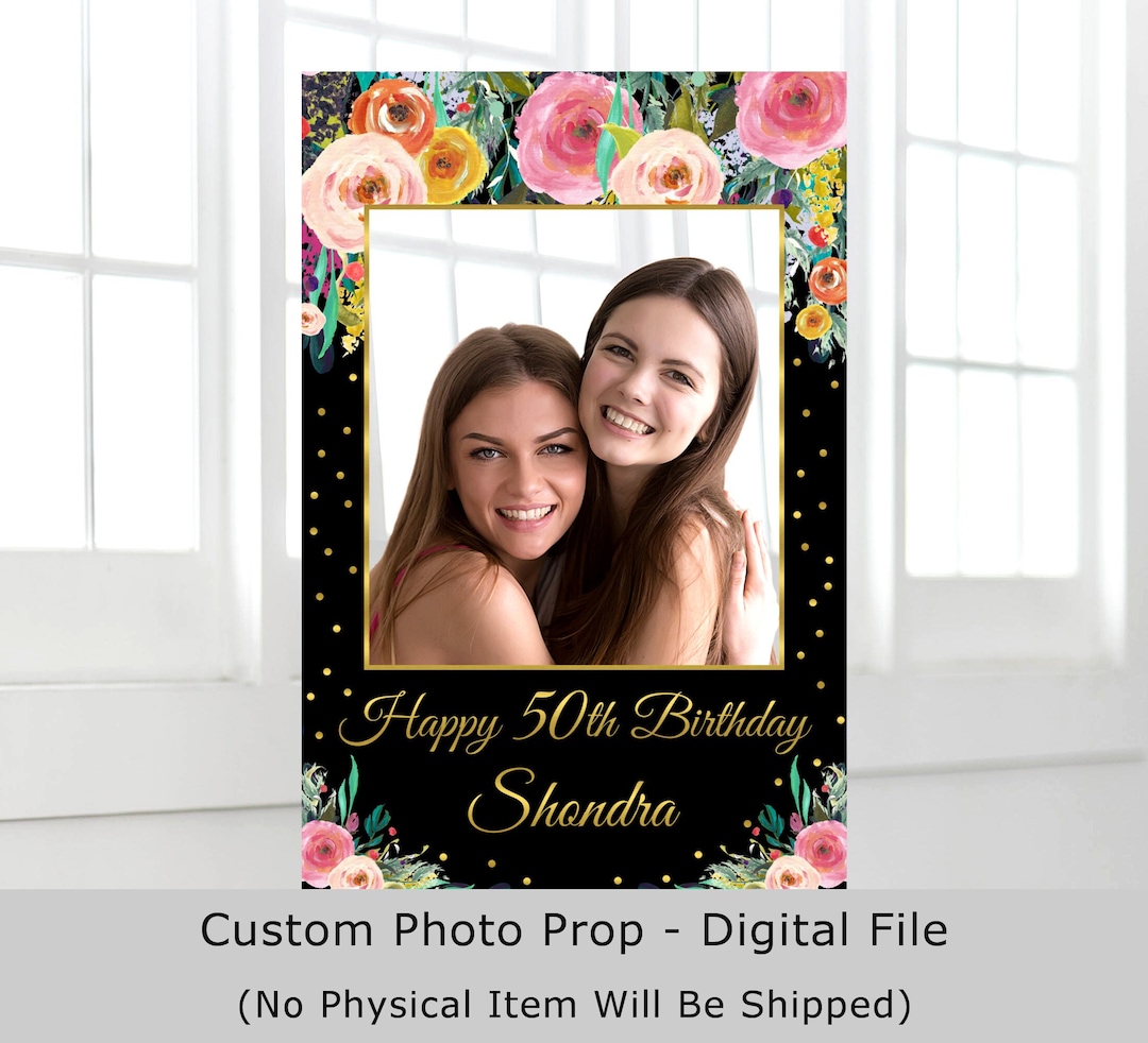 Birthday Photo Prop Printable Photo Prop Frame Photo Booth Frame Women ...