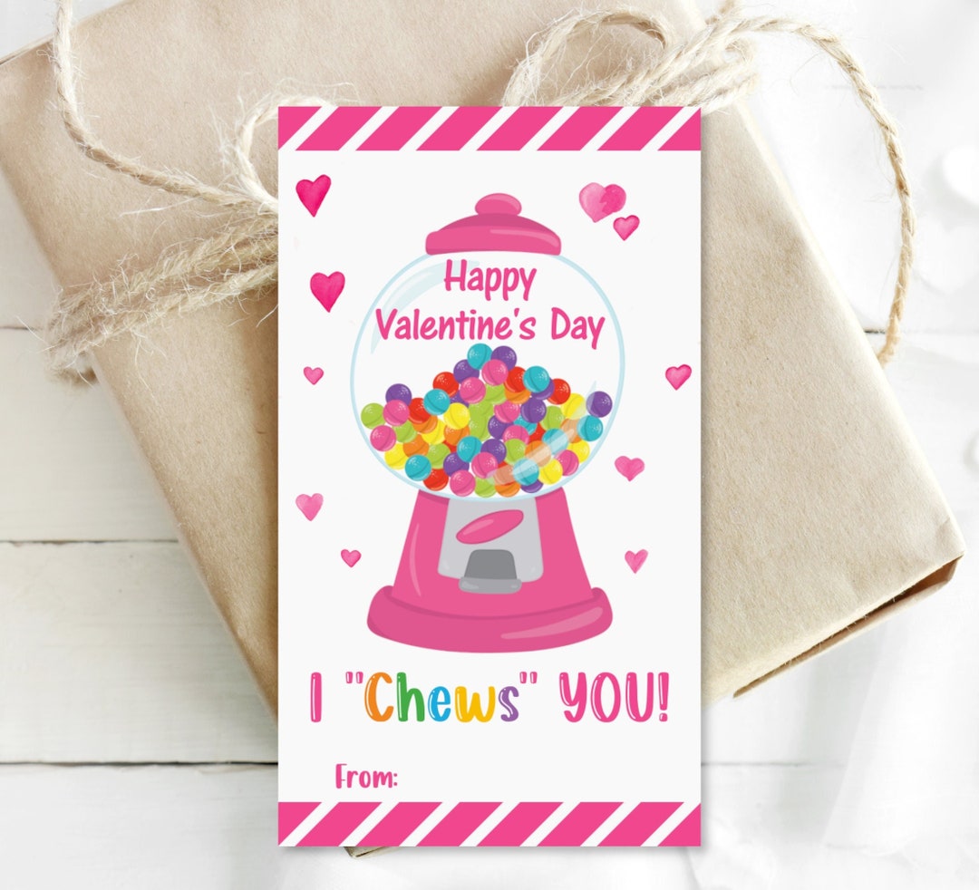 Kids Valentine Tag Bubble Gum Valentines Day Gift Tag I Chews You ...