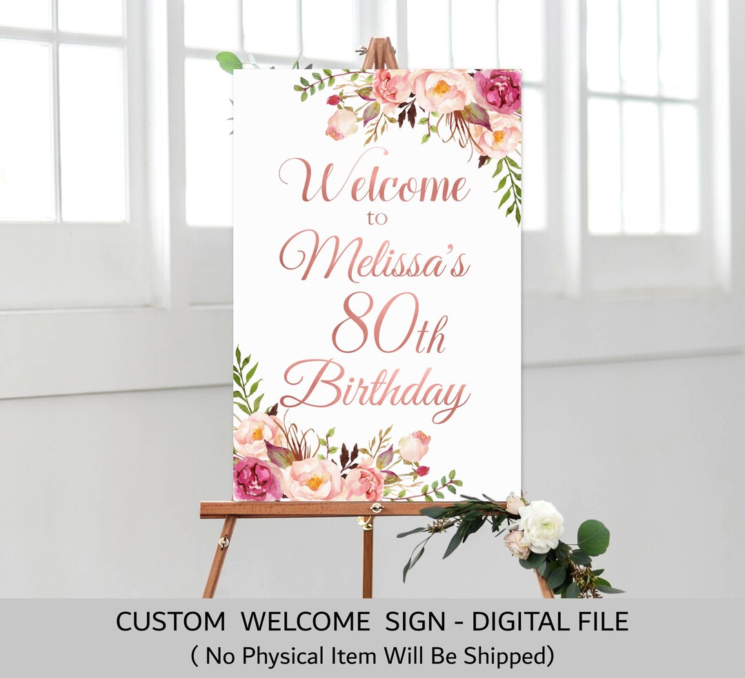 CUSTOM Pink Floral Birthday Welcome Sign Boho Welcome Poster Birthday ...