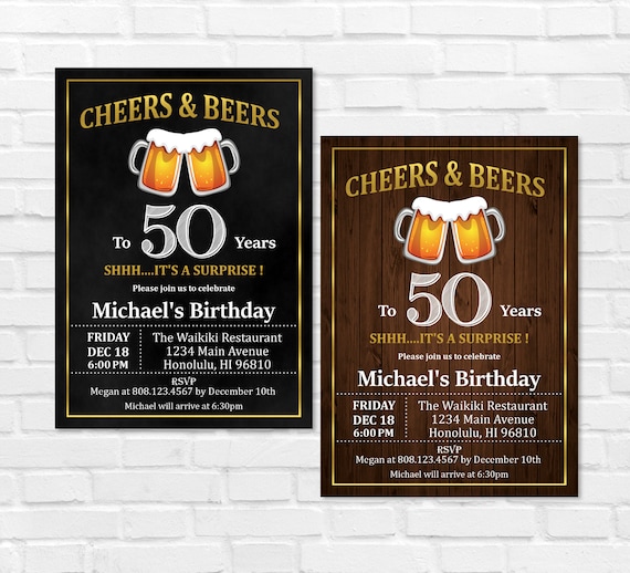50th Birthday Invitation For Men Cheers And Beers To 50 Years Beer