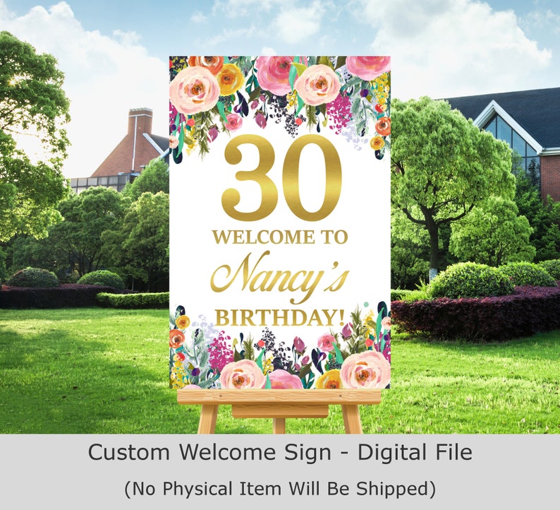 30th Birthday Welcome Sign Floral Birthday Welcome Poster Any | Etsy