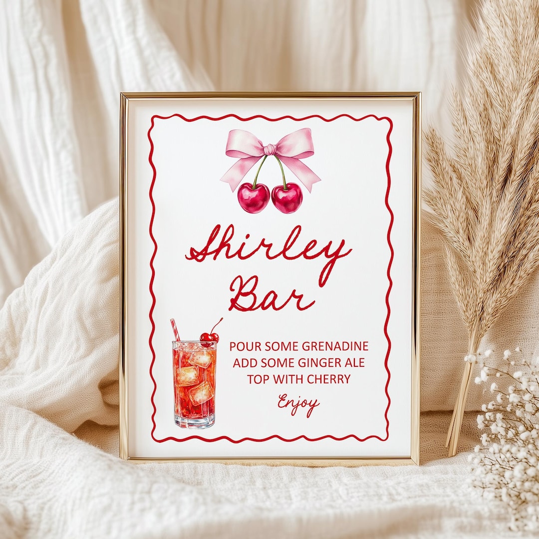 Editable Shirley Temple Bar Sign Cherry On Top Party Decor Cherry