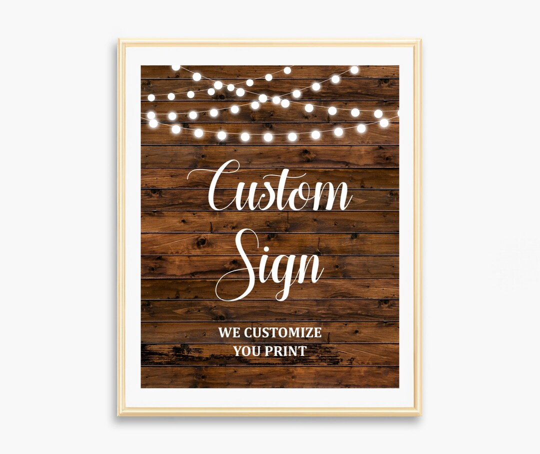 Rustic Custom Sign Table Sign Printable Wood Sign Customize Text ...