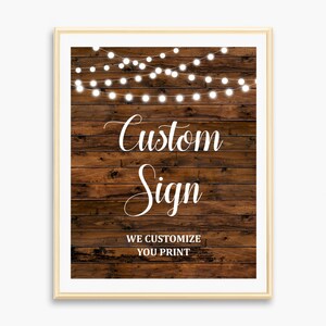 Rustic Custom Sign Table Sign Printable Wood Sign Customize Text ...