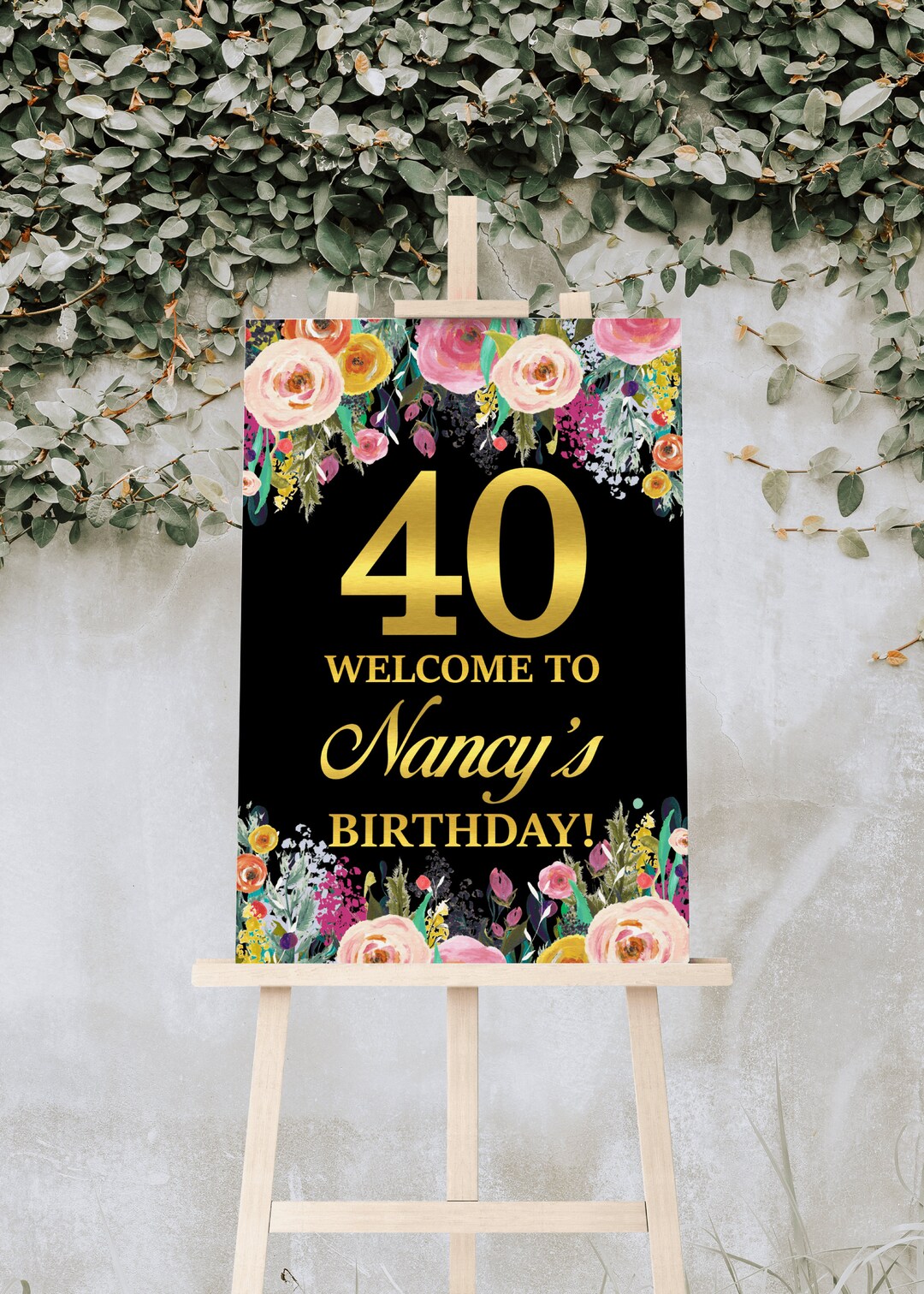 40th Birthday Welcome Sign Gold Welcome Poster Watercolor Flower Women ...