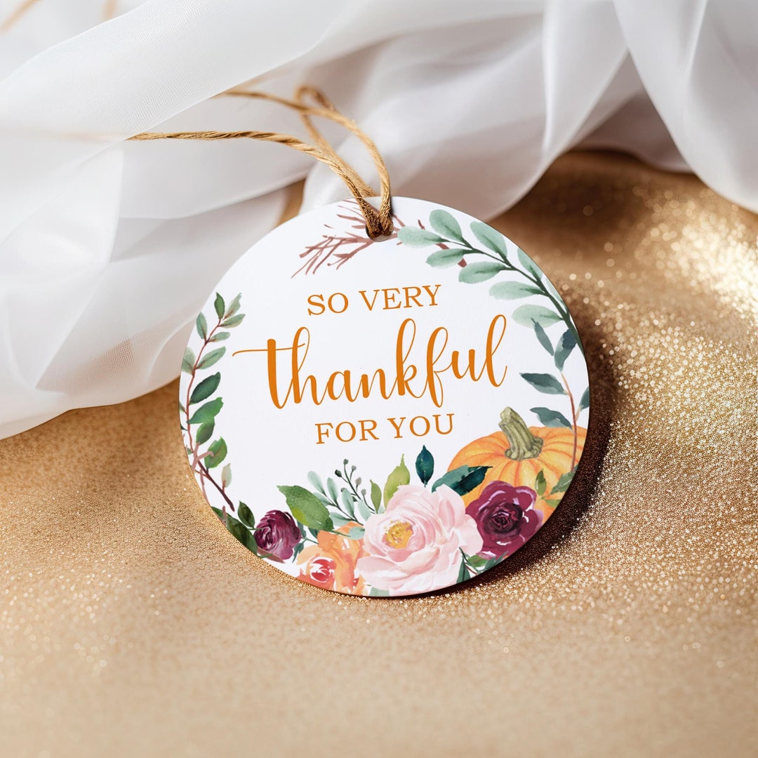 Thanksgiving Tags Gift Tags so Very Thankful for You Tag Fall Harvest ...