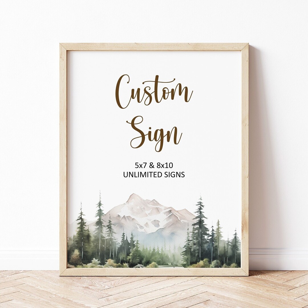 Editable Forest Mountain Custom Sign 5x7 & 8x10 Wedding Sign Adventure ...