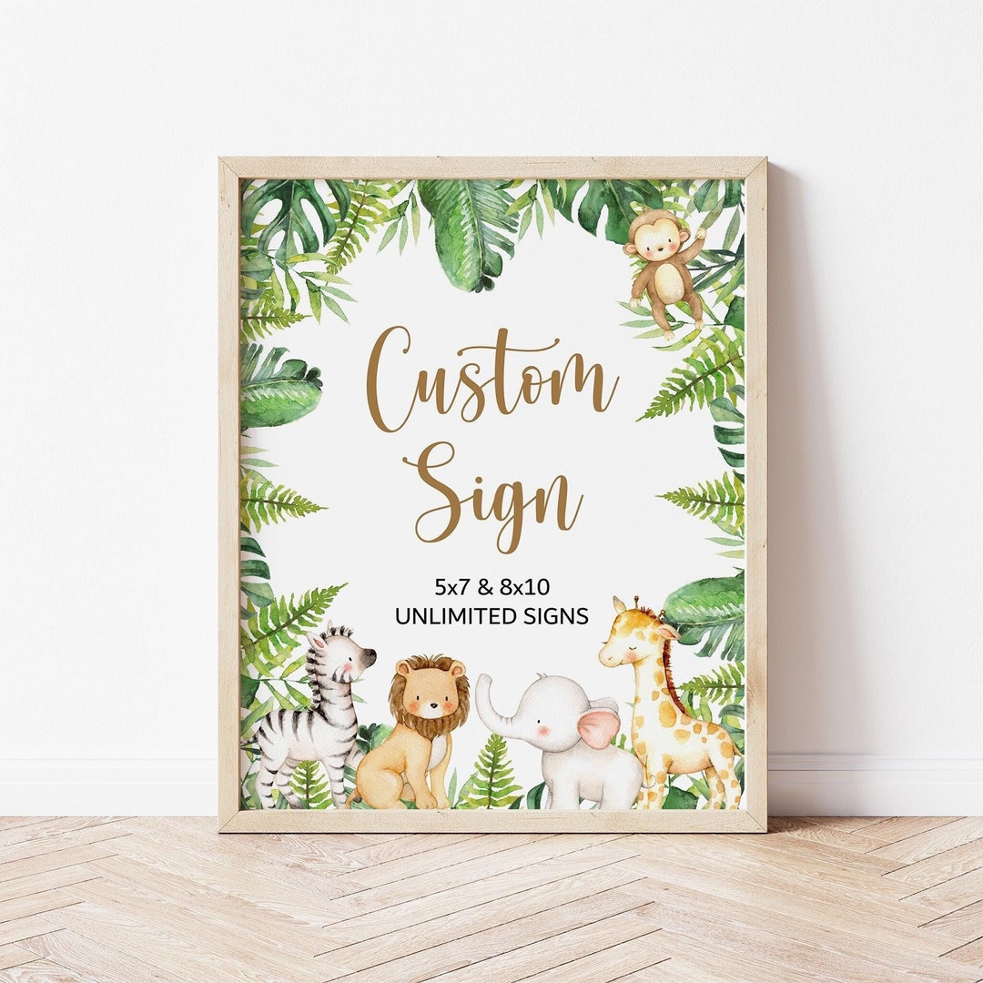 Editable Jungle Safari Custom Sign 5x7 & 8x10 Safari Baby Shower Sign ...