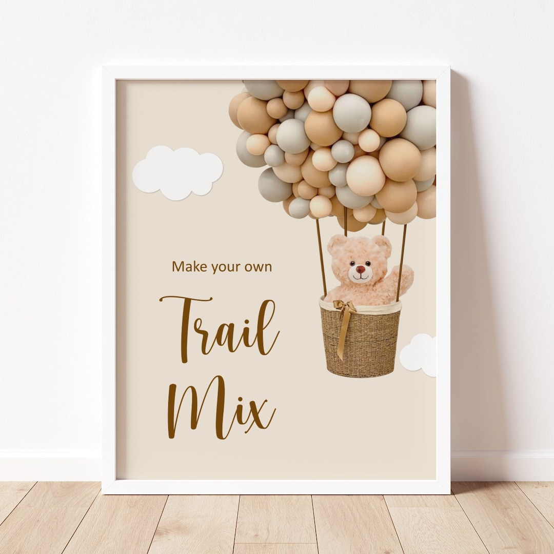 Trail Mix Bar Sign Teddy Bear We Can Bearly Wait Baby Shower Hot Air ...