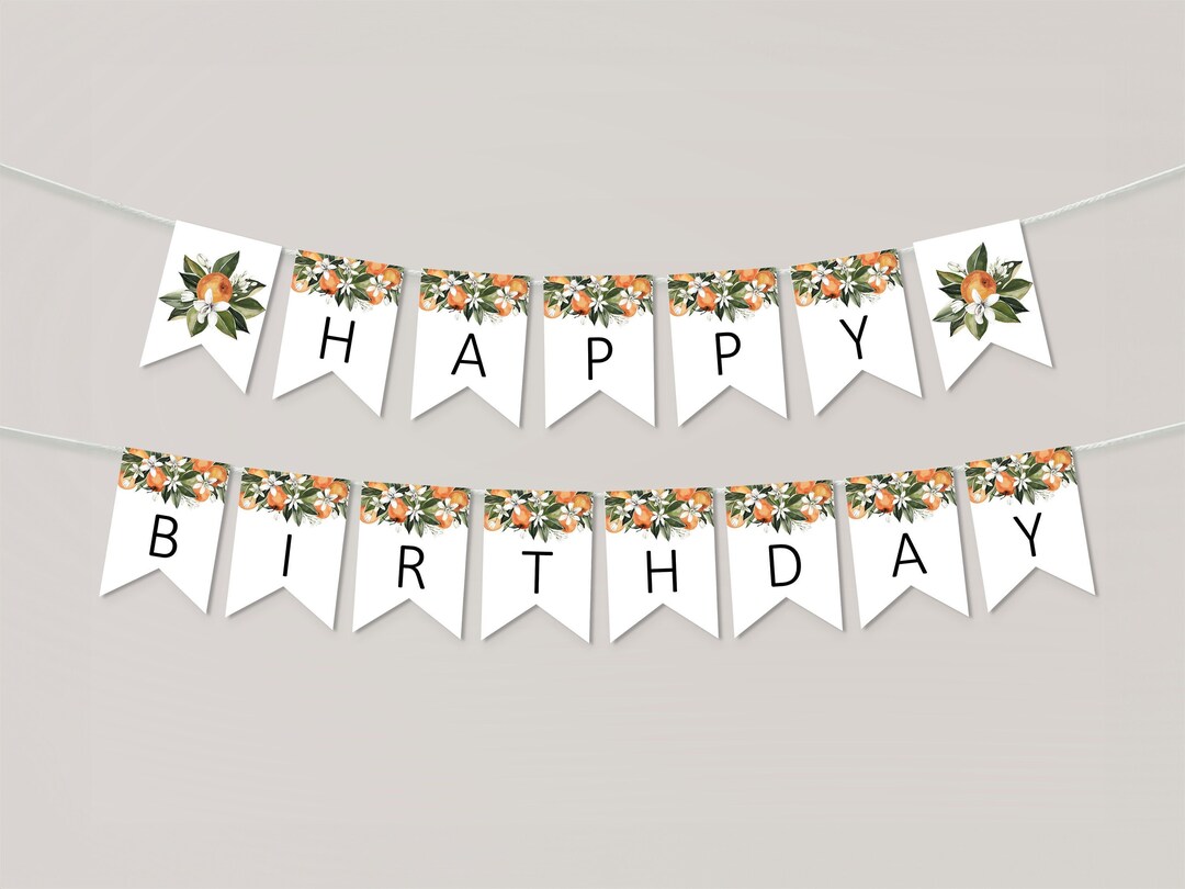 Editable Happy Birthday Banner Orange Birthday Banner Summer Citrus ...
