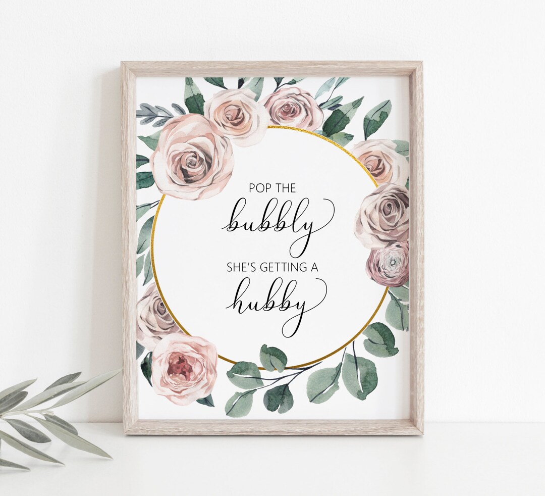 Pop The Bubbly Shes Getting A Hubby Sign Boho Bridal Shower