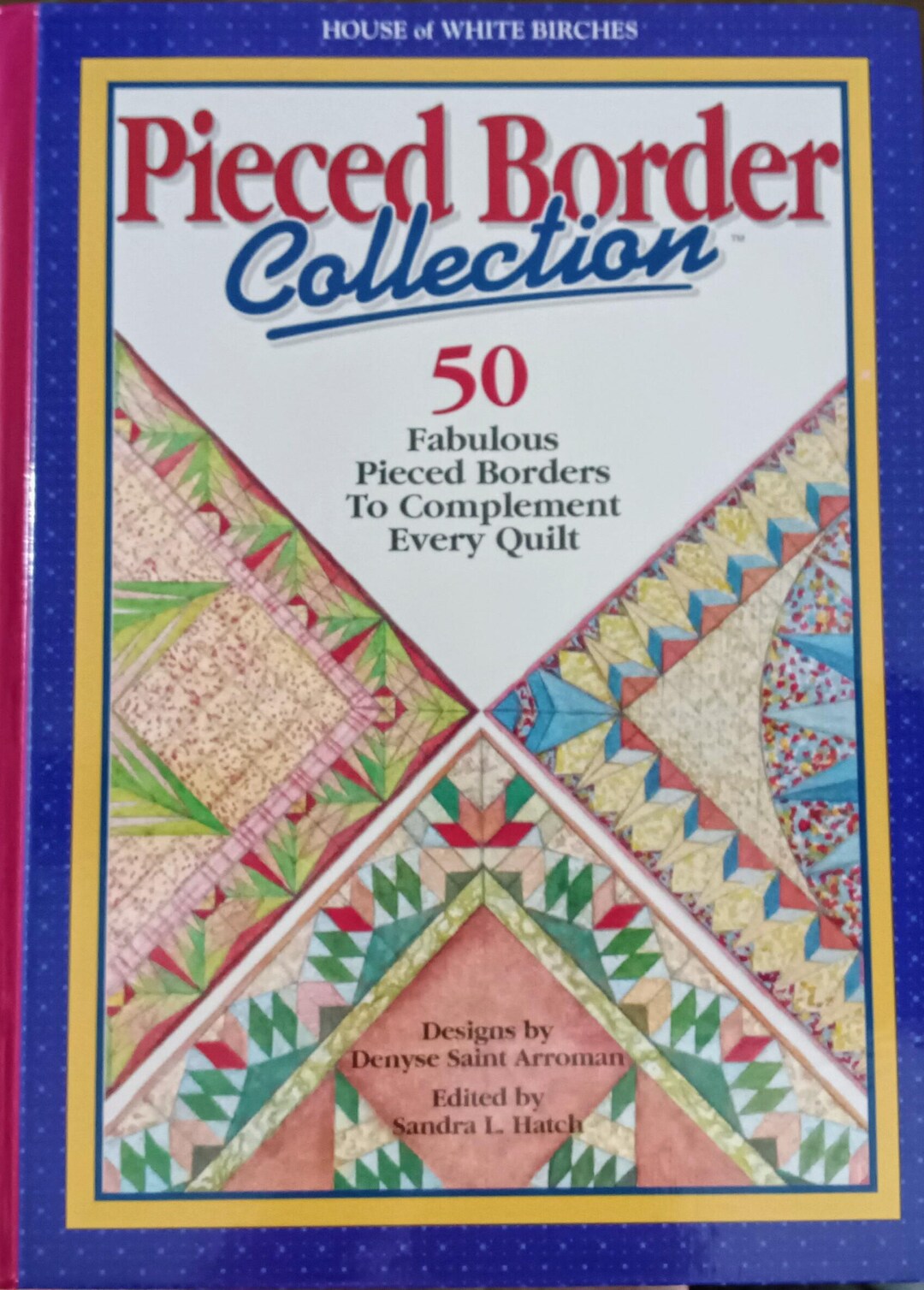 Pieced Border Collection Quilting Pattern Instructions Book HS #6 - Etsy
