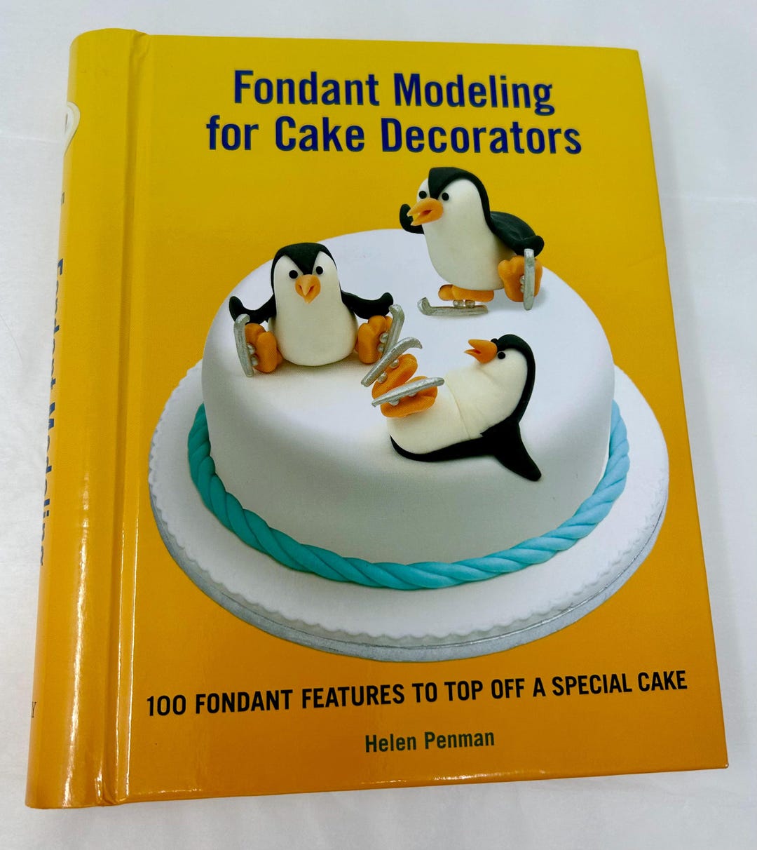 Fondant Modeling for Cake Decorating by Helen Penman 100 Cake Pastries ...
