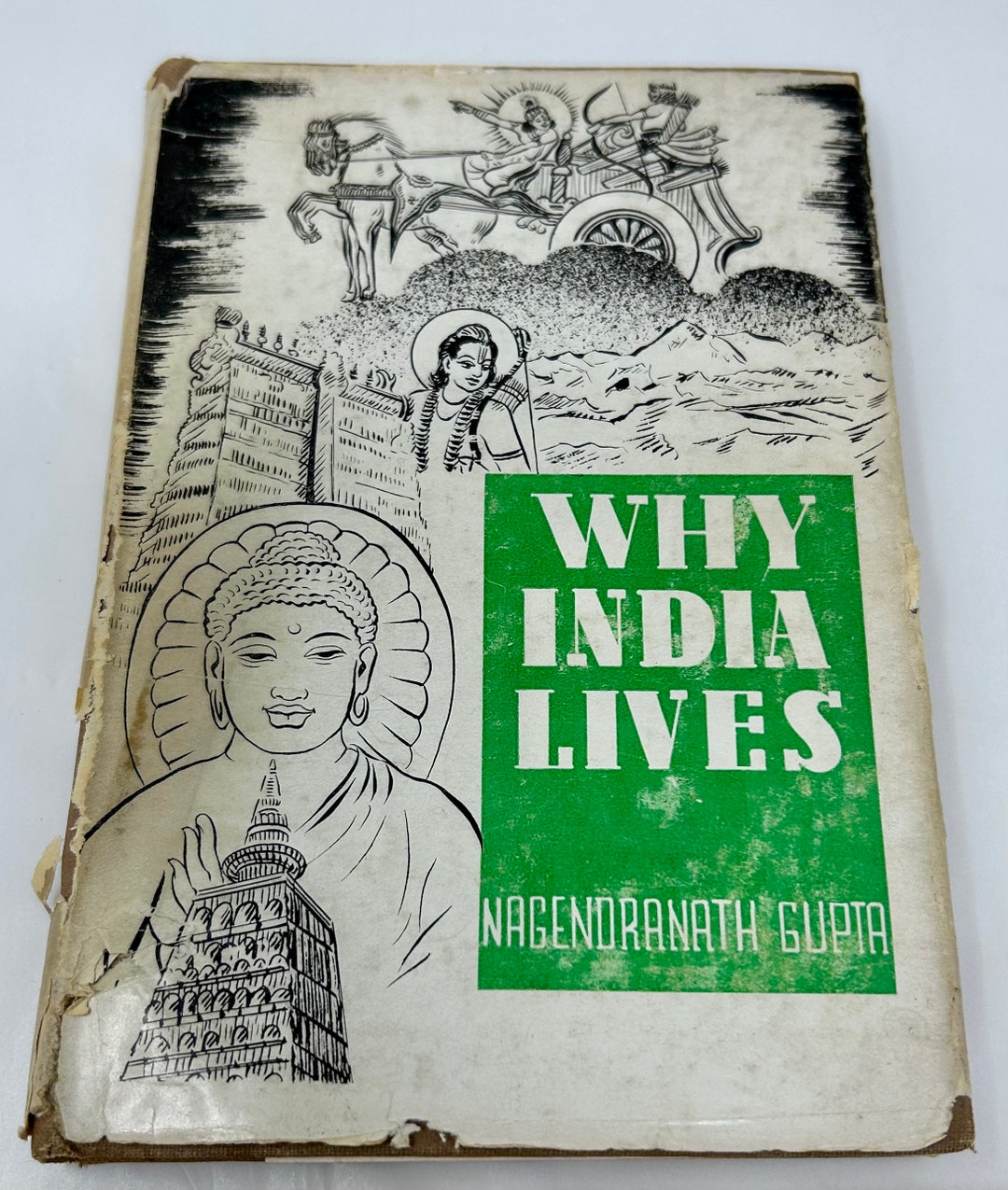 First Edition 1952 Why India Lives by Nagendranath Gupta Book Essays ...