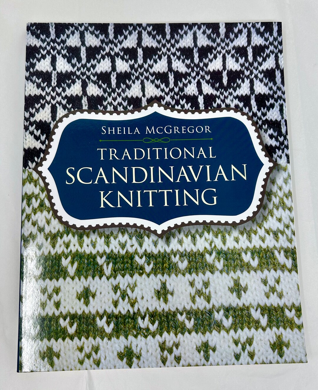 Traditional Scandinavian Knitting by Sheila Mcgregor Norwegian Sweden ...