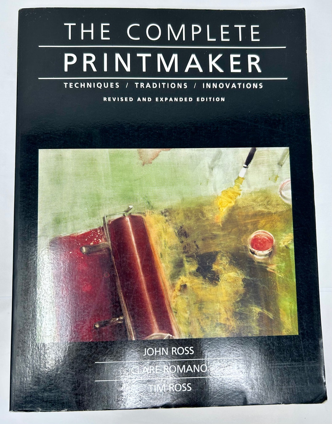 1972 the Complete Printmaker Book Resource by John Ross Clare Romano ...