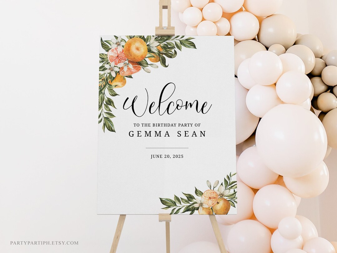 Editable Citrus Birthday Welcome Sign Template Orange Birthday Sign ...