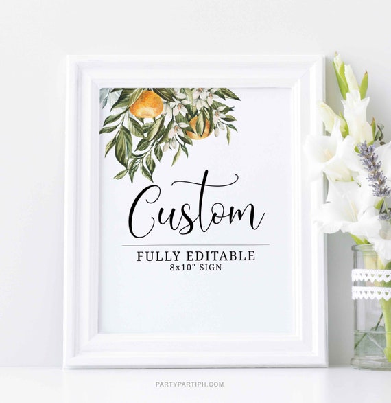 Editable 8x10" 10x8" Orange Custom Sign Template, Citrus Wedding Custom ...