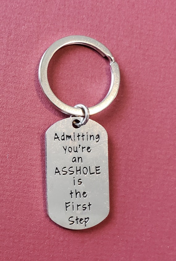 Asshole Keychain Insult Gift Insult Keychain I Hate My | Etsy