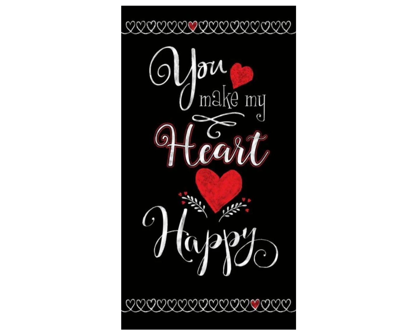 RARE 24 X 44 PANEL You Make My Heart Happy in Black by | Etsy