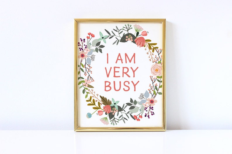 Office Decor I Am Very Busy Office Sign Motivational Print | Etsy