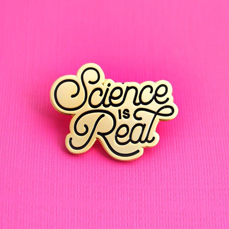 Science is Real pin | Etsy