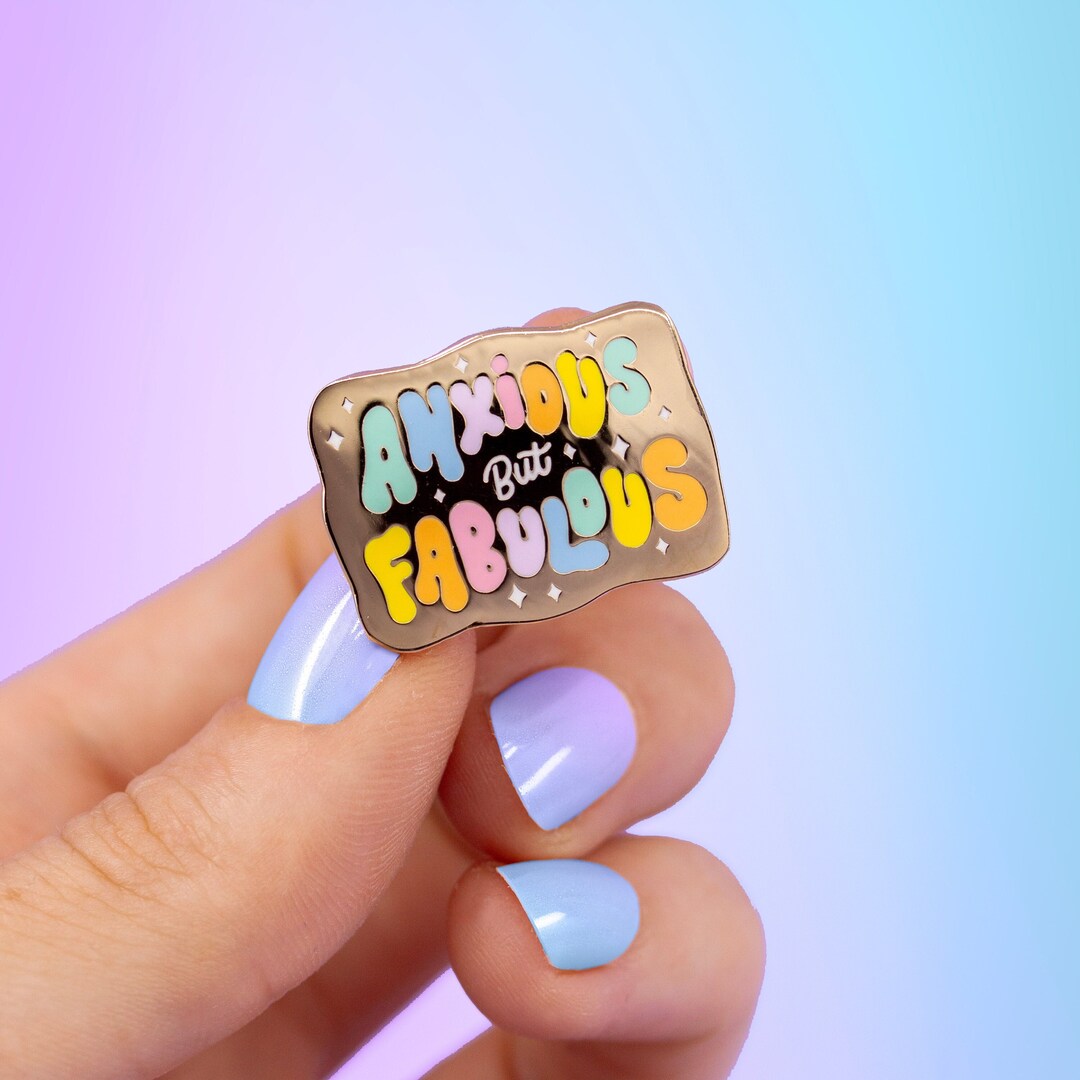 Anxious but Fabulous Enamel Pin | Motivational Message Rainbow ...